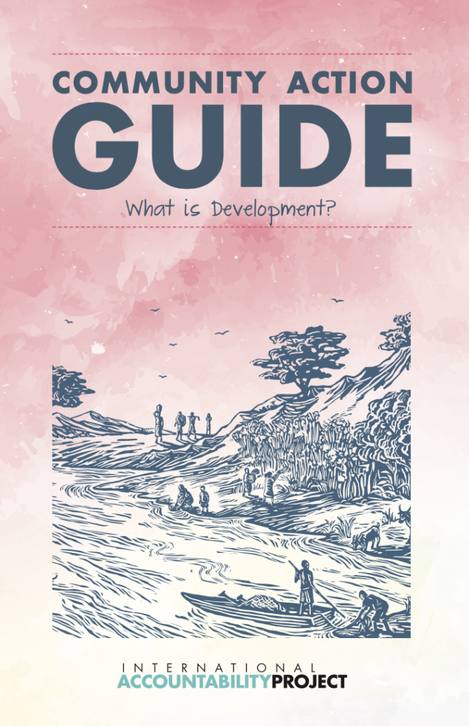 Community Action Guide: What is Development? - Grassroots Justice Network